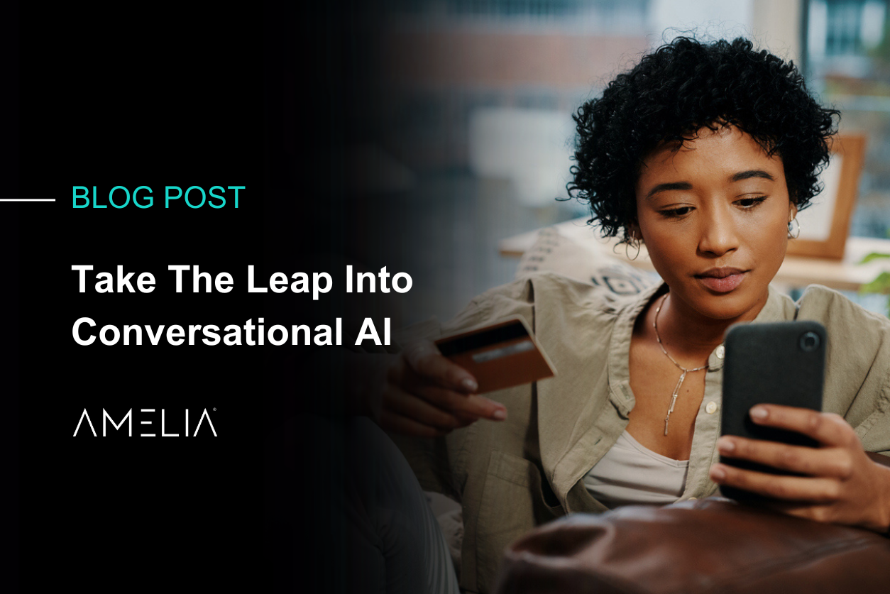 Take The Leap Into Conversational AI